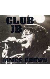 CLUB JB: 中古 | ジェームス・ブラウン | CDの通販ならネットオフ