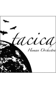 Human Orchestra: 中古 | tacica | CDの通販ならネットオフ